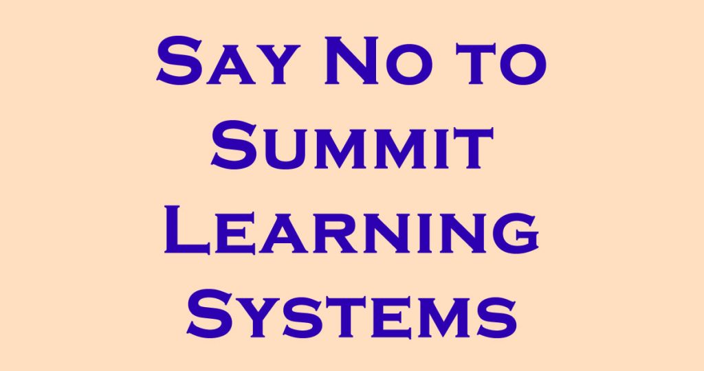 Say No to Summit Learning Systems | Utahns Against Common Core