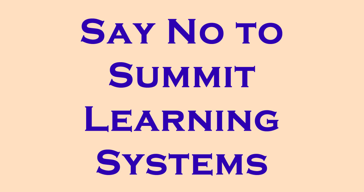 Say No to Summit Learning Systems | Utahns Against Common Core